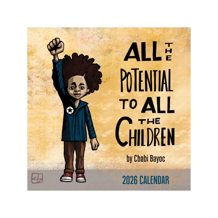 All The Potential To All The Children 2026 Wall Calendar