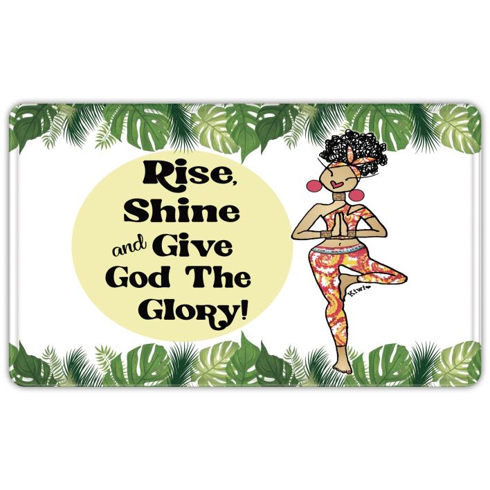 Rise, Shine and Give God The Glory Memory Foam Floor Mat